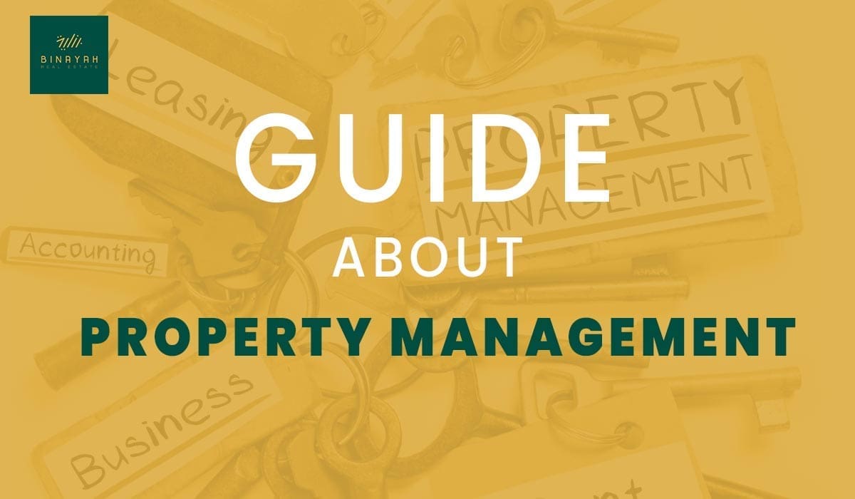 A Comprehensive Guide About Property Management Dubai A Comprehensive Guide About Property Management Dubai